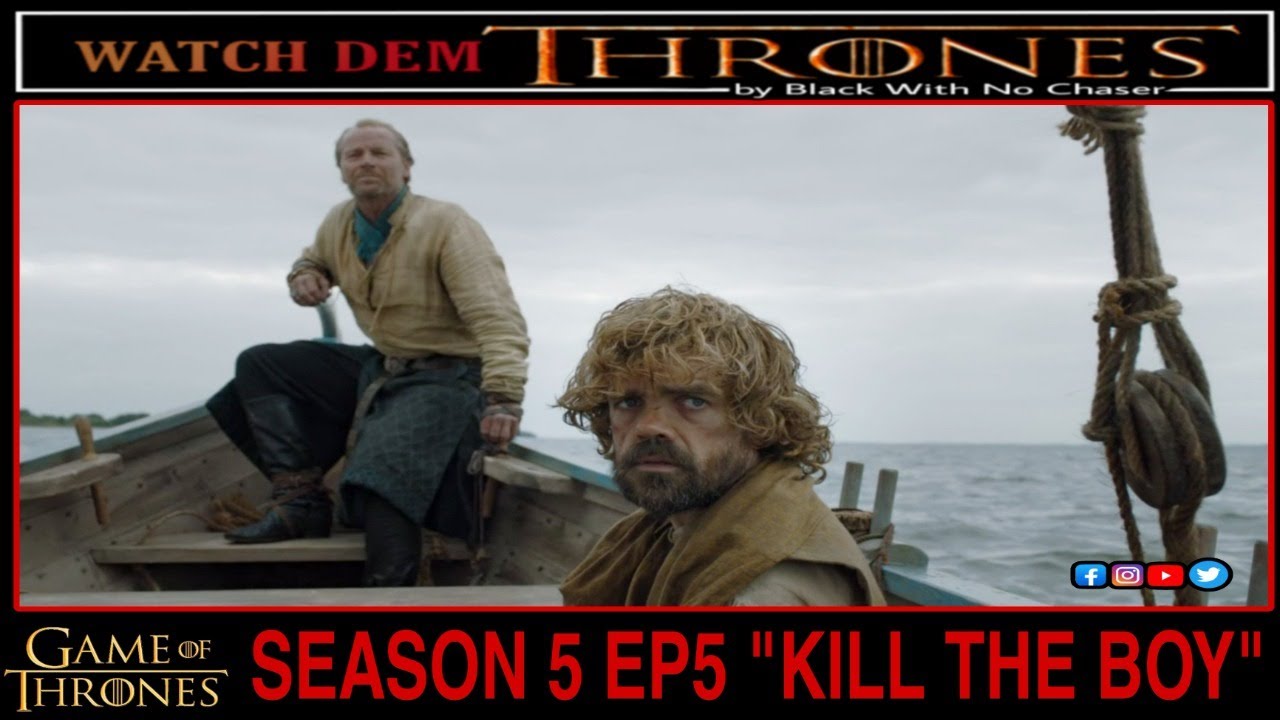 "KILL THE BOY" Game of Thrones Season 5 EP5 Rexap - YouTube