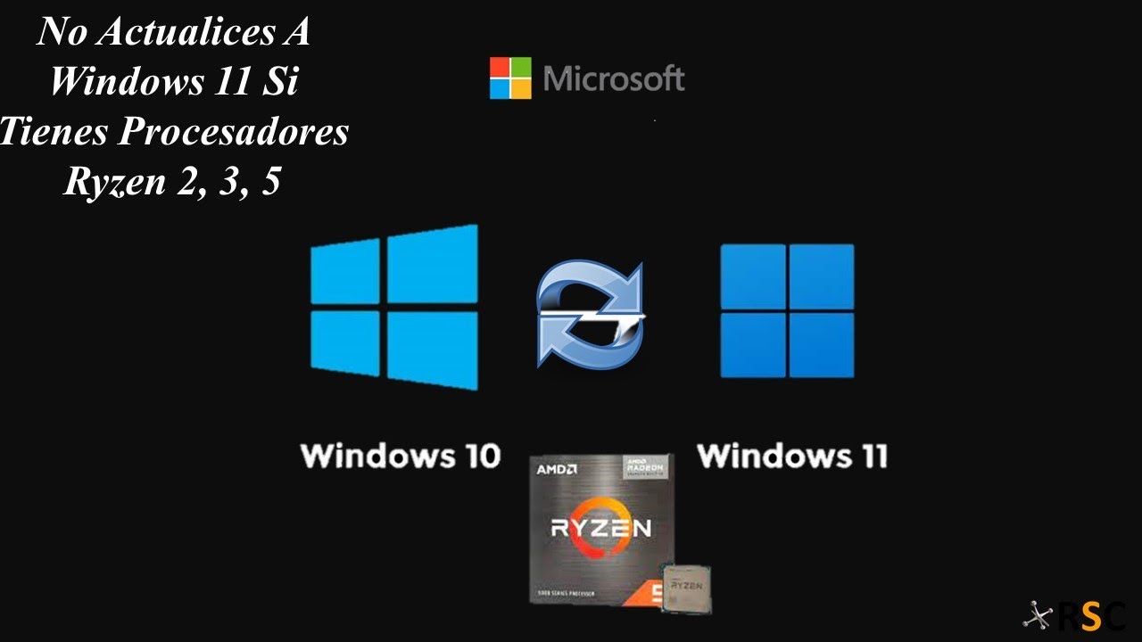 Vale La Pena Instalar O Actualizar A Windows 11 Con Procesadores AMD RYZEN - YouTube