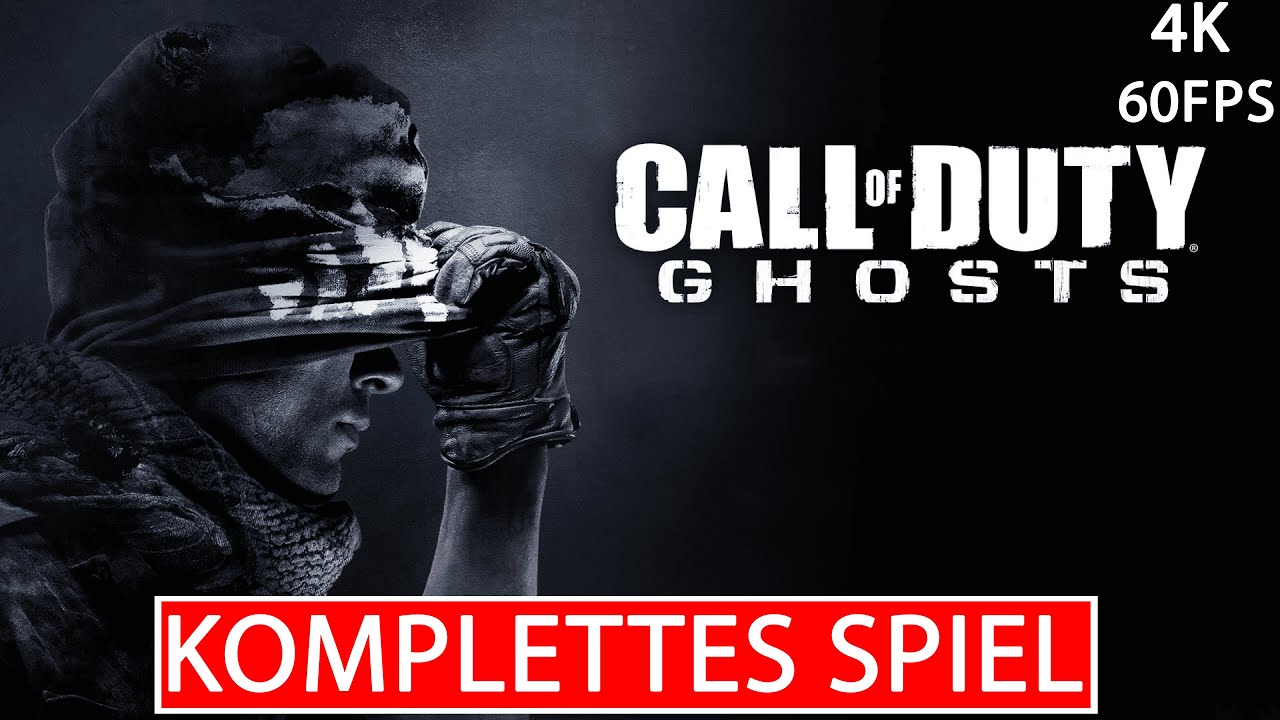 Call of Duty Ghosts Gameplay Walkthrough FULL GAME [4K 60FPS PC] Kein ...