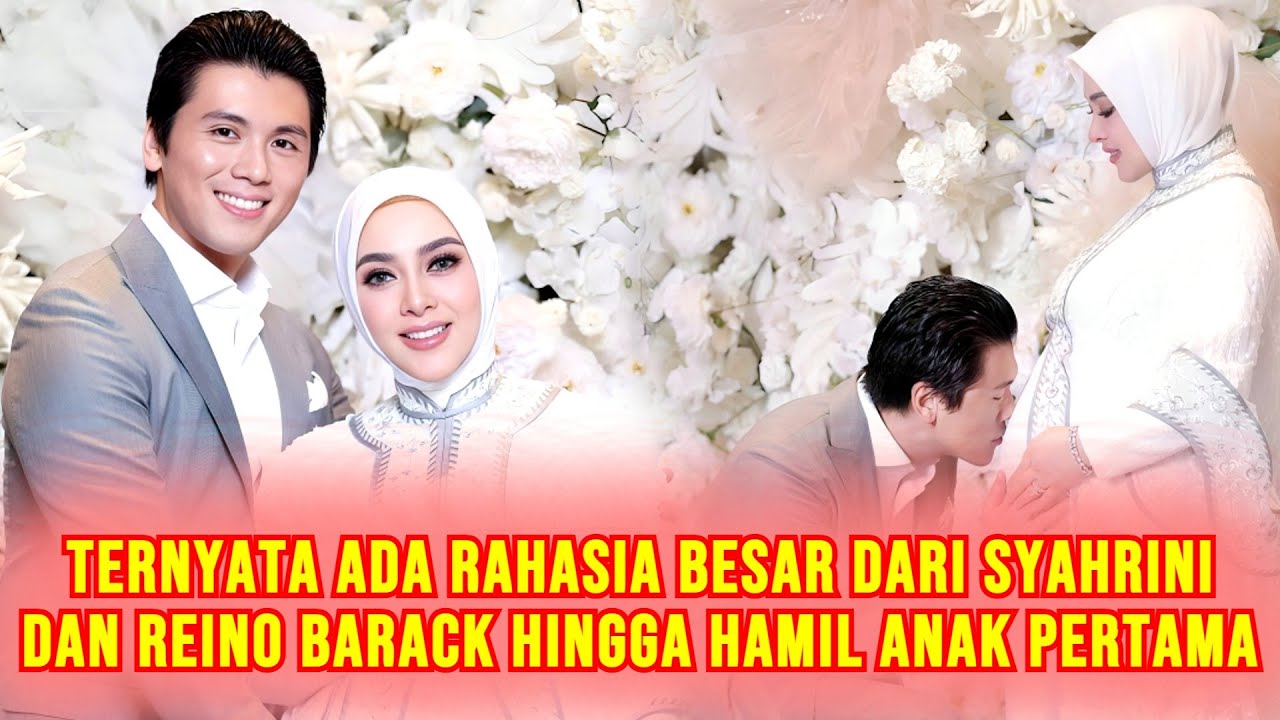 TERBONGKAR! Ternyata Ada Rahasia Besar Dari Syahrini & Reino Barack ...