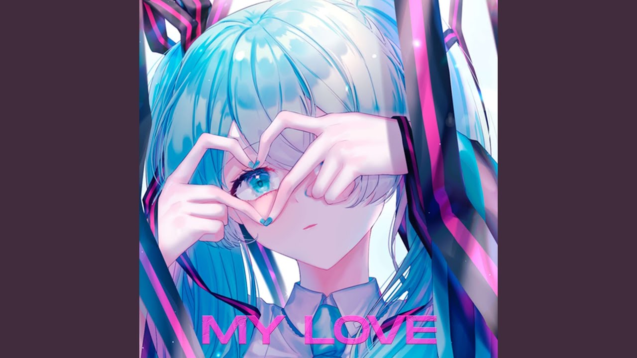 MY LOVE - YouTube