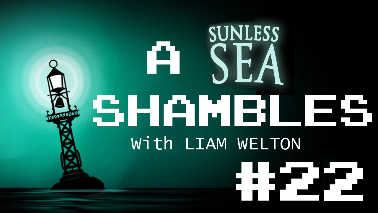 Sunless Sea Ep 22 - A New Captain - YouTube