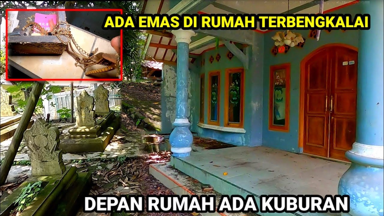 KUBURAN DEPAN RUMAH MEWAH TERBENGKALAI | ADA EMAS DI RUMAH INI - YouTube