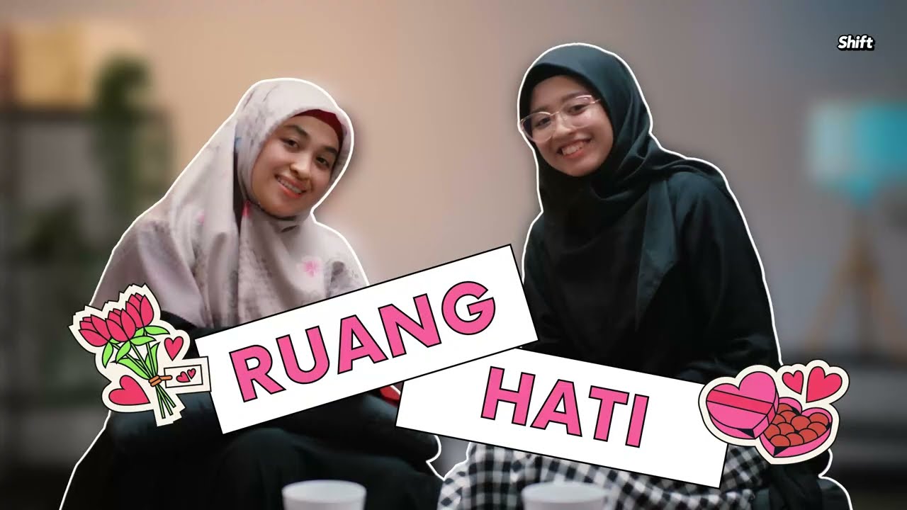 Love #2 : Ruang Hati - Haneen Akira x Shift Ladies - YouTube