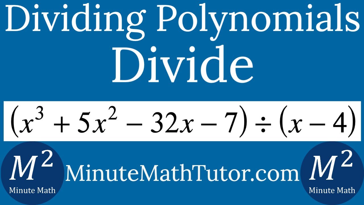 Divide x 3 5x 2 32x 7 x 4 YouTube Divide x 3 5x 2 32x 7 x 4 YouTube