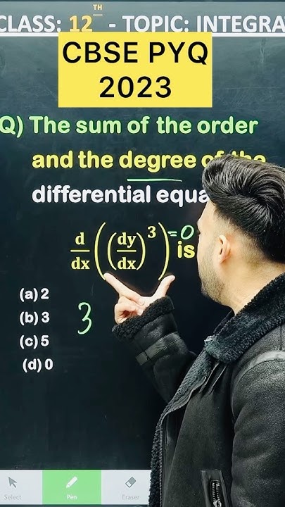 CBSE PYQ 2023 sum of the order and the degree of the differential 𝐝/𝐝𝐱 ((𝐝𝐲/𝐝𝐱)^𝟑 ) is # ...