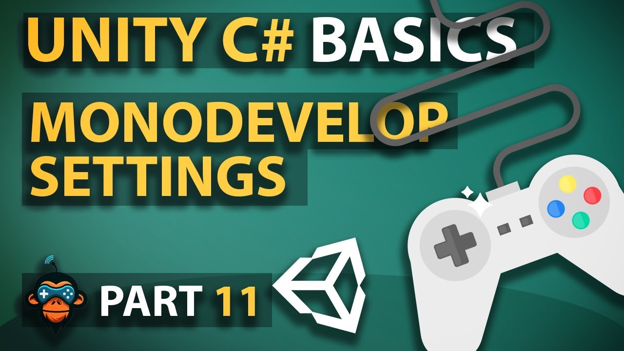 Unity C Basics Part 11 Monodevelop Settings Youtube