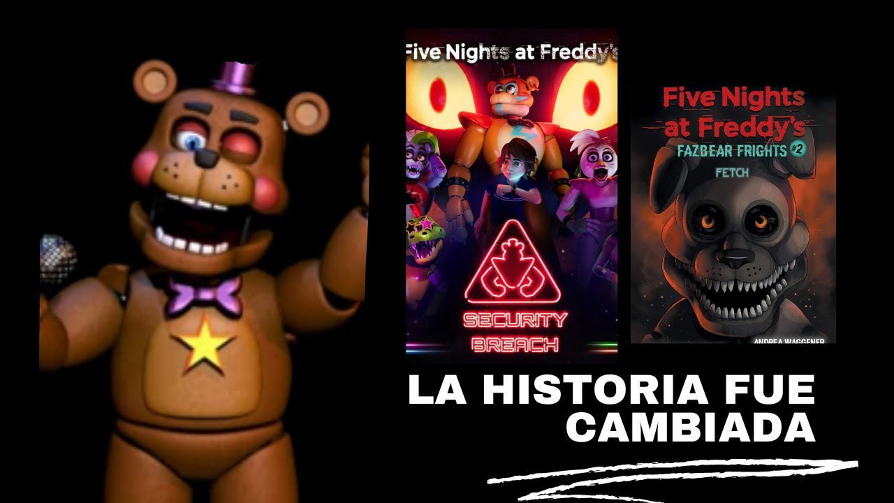 La historia de fnaf fue cambiada y sigue cambiando - YouTube