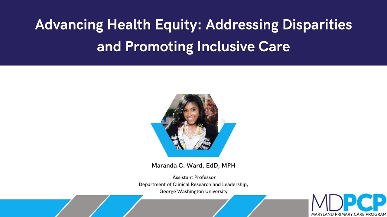 Advancing Health Equity Addressing Disparities and Promoting Inclusive ...
