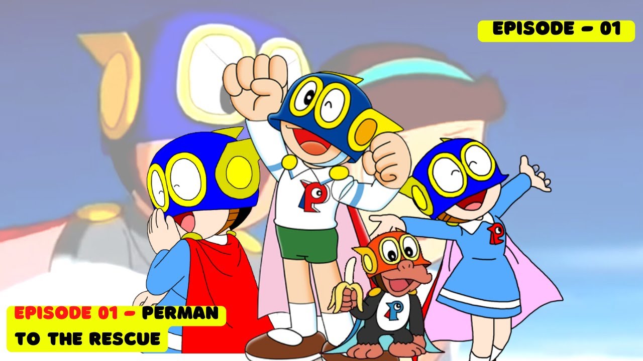 perman in hindi EPISODE 01 - PERMAN TO THE RESCUE #perman - YouTube