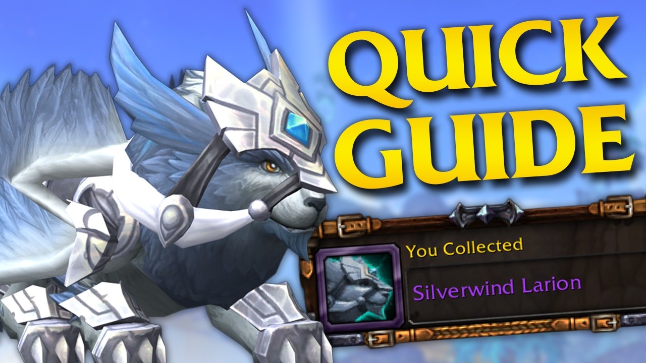 Silverwind Larion Mount Guide in World of Warcraft - YouTube