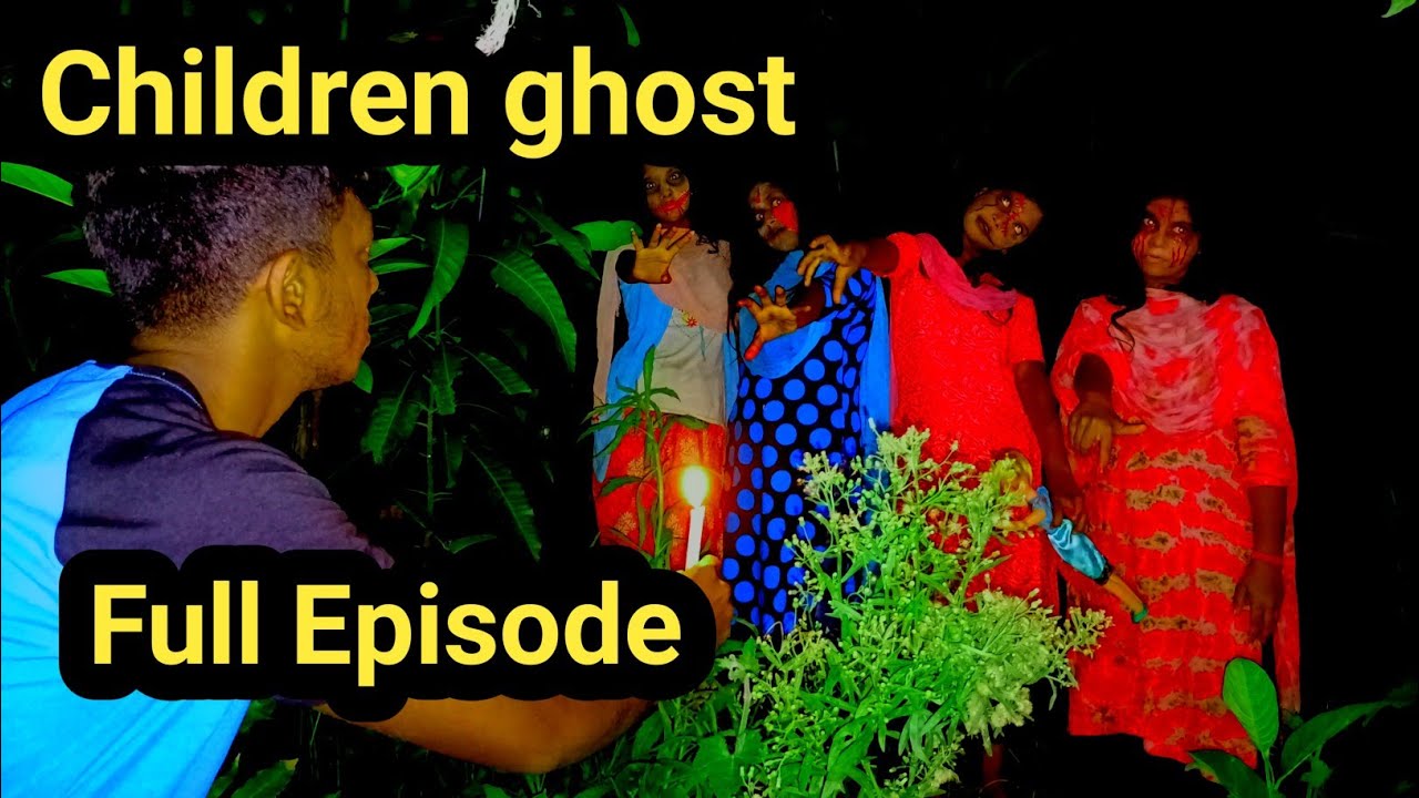 Children ghost short film।।ভয়।।full episode।।Ep 2।। - YouTube