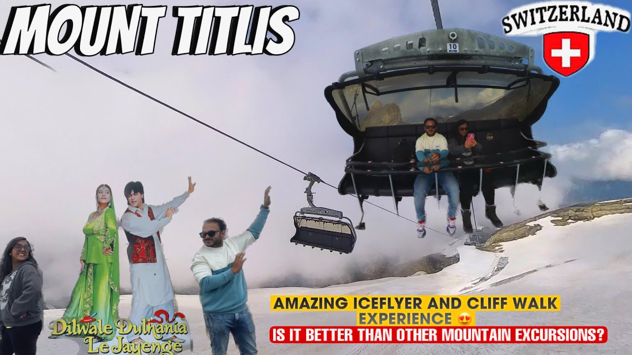 MET SHAHRUKH KHAN AND KAJOL AT MOUNT TITLIS| COMPLETE TOUR GUIDE 4K| ICE FLYER | CLIFF WALK ...