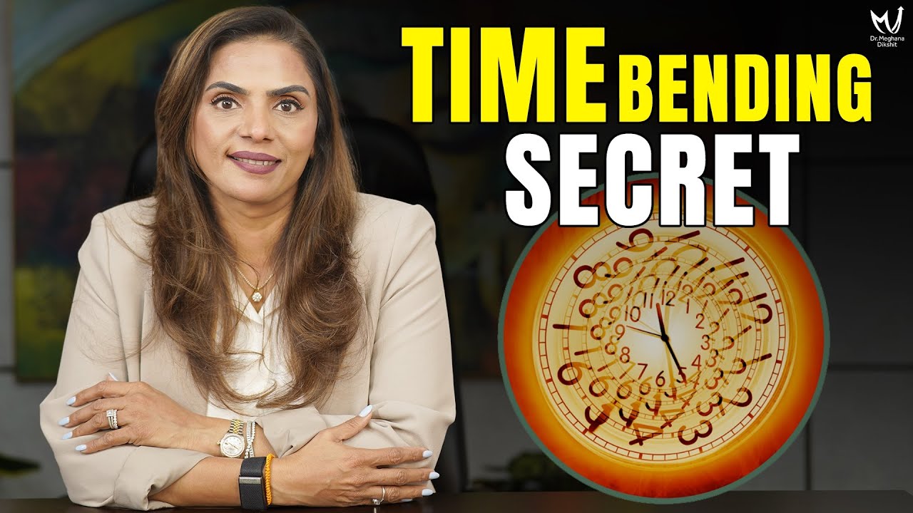 The Time Bending Secret That Changes Your Reality Instantly | Dr. Meghana Dikshit # ...