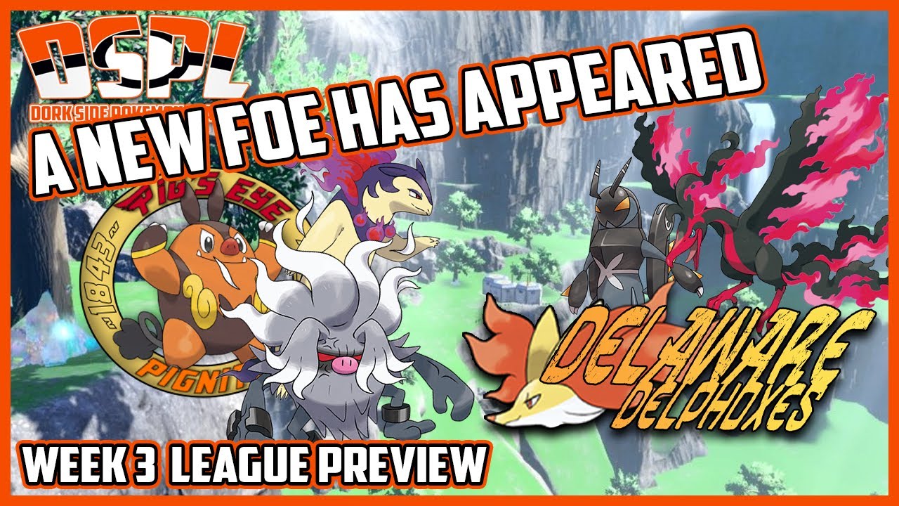 A NEW FOE APPEARS | DORK SIDE POKEMON LEAGUE WEEK 3P REVIEW - YouTube