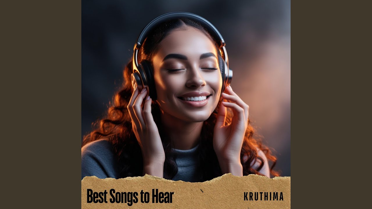 Best Songs to Hear - YouTube