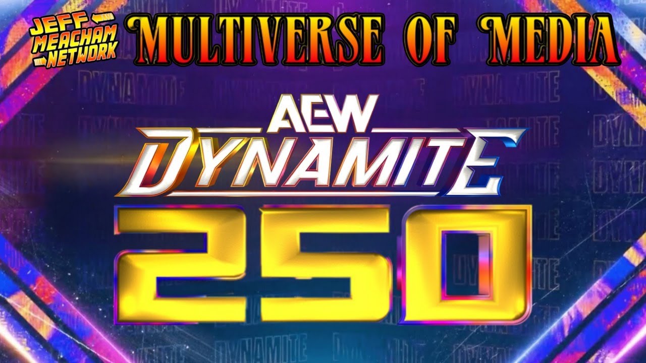 JMN Multiverse of Media Presents AEW DYNAMITE #250 - YouTube