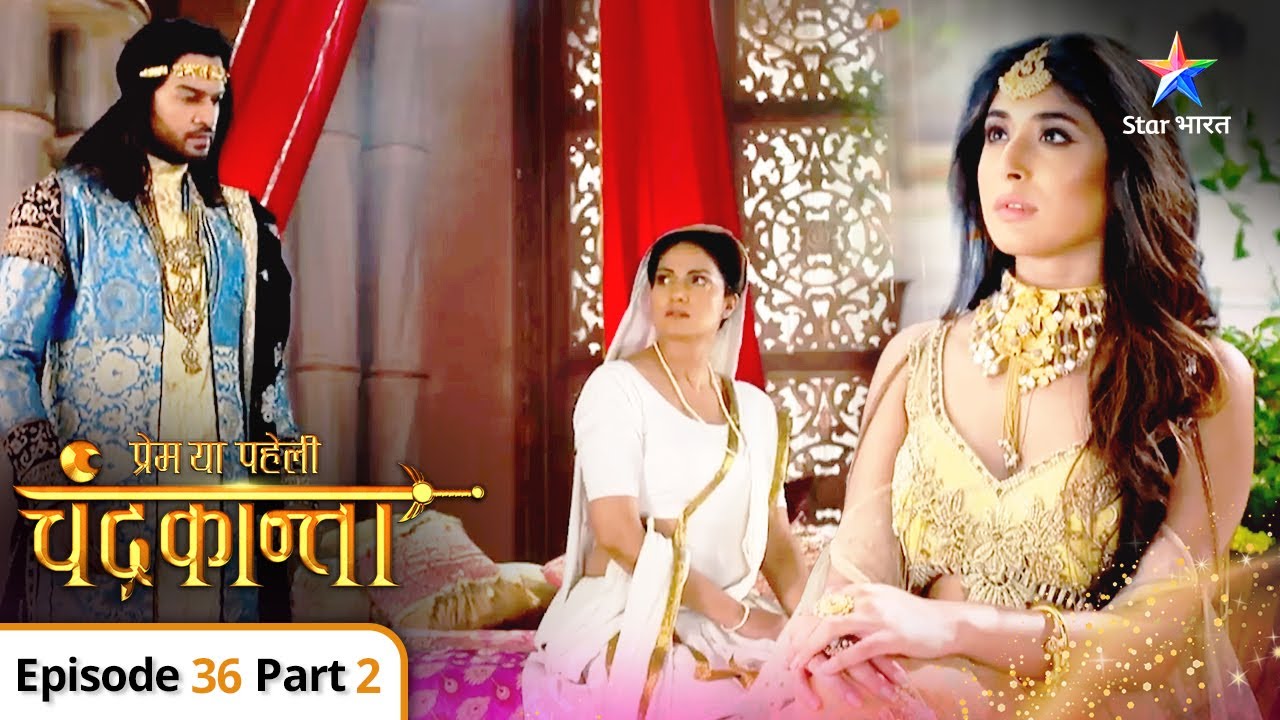 Prem Ya Paheli - Chandrakanta | Kya saphal ho jayega Kroor Singh ka shadyantra? | EPISODE-36 ...