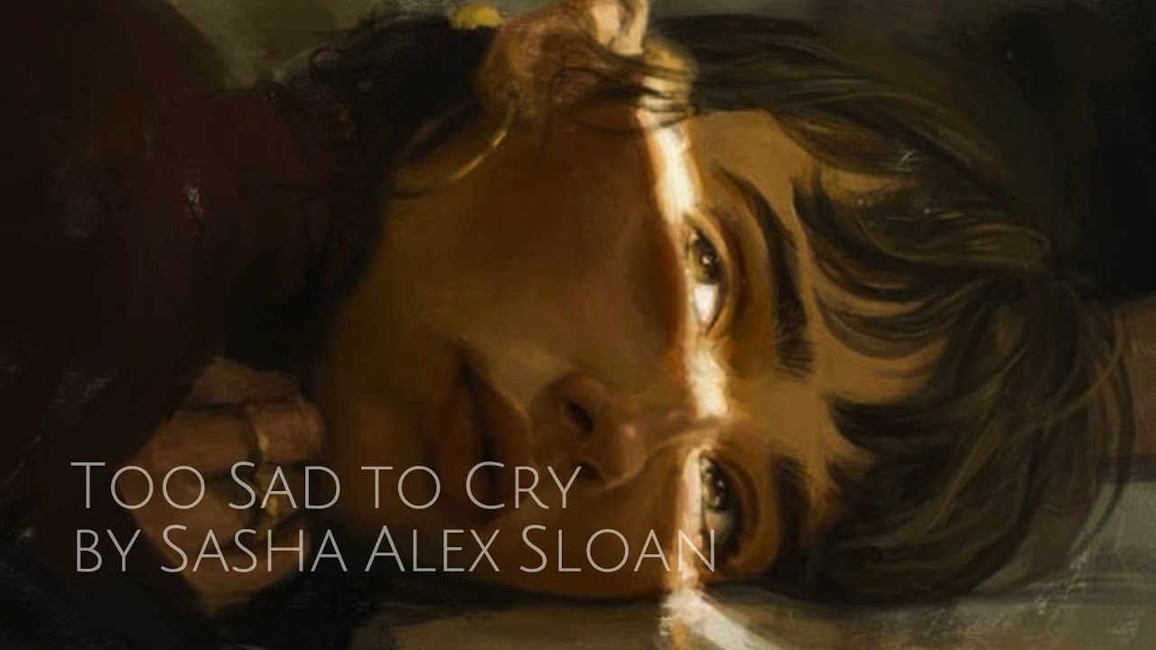 Nightcore - Too Sad to Cry (Sasha Alex Sloan) - YouTube