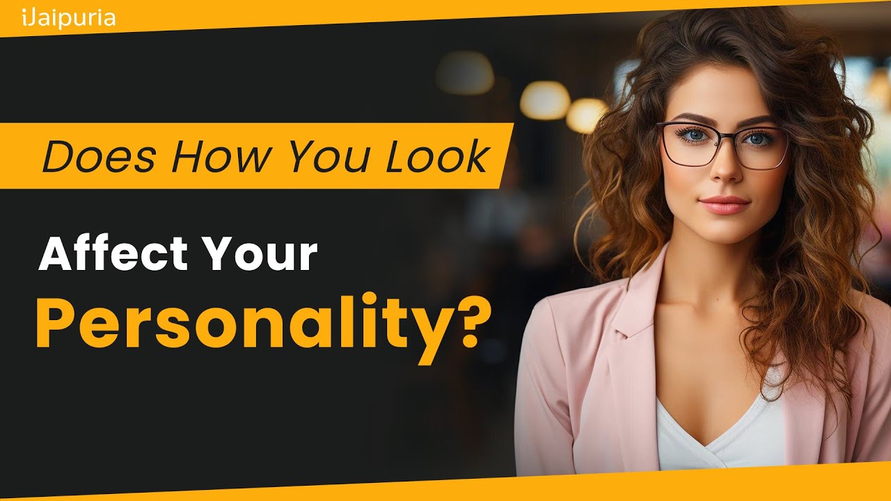 How Your Physical Appearance Shapes Your Personality: Key Insights ...