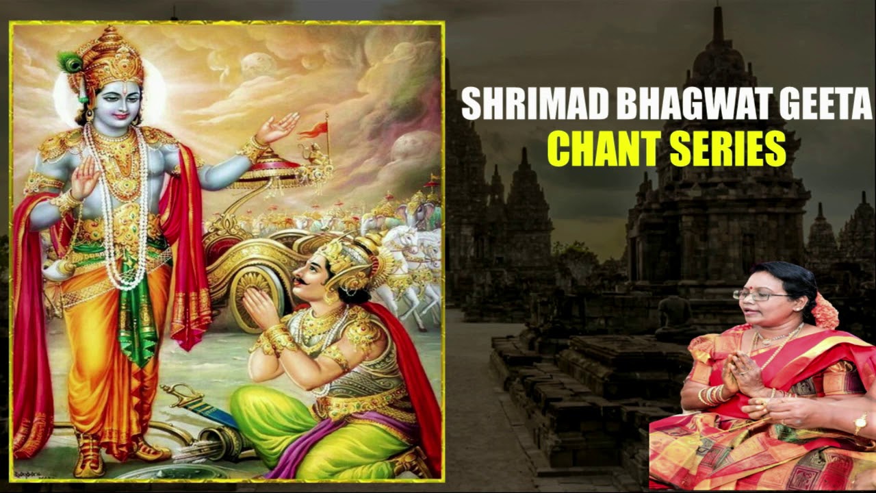 SHRIMAD BHAGWAT GEETA CHANT SERIES - YouTube