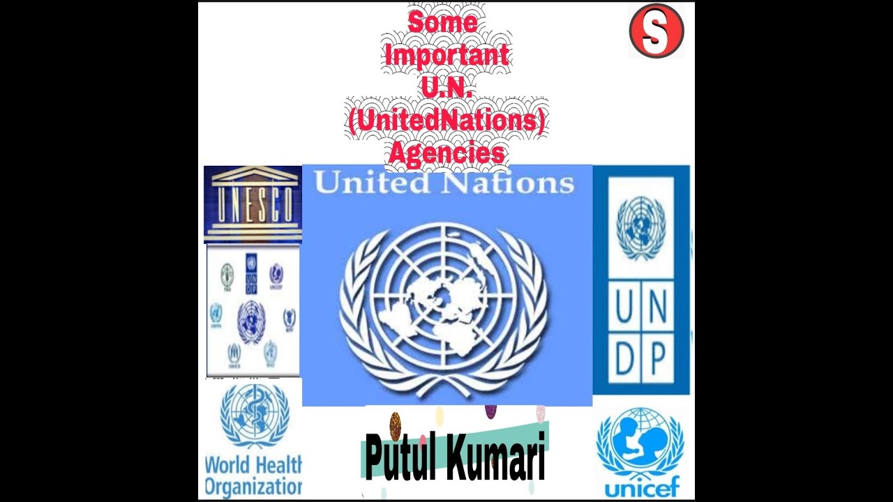 UNITED NATIONS: Important UN agencies l For UPSC prelims and SSC l By ...