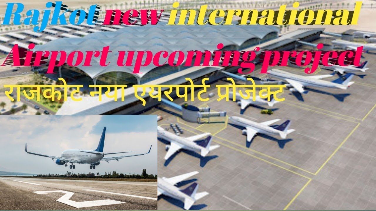 Rajkot New Airport 🛬/Rajkot Hirasar Airport 🛫#Rajkot International ...