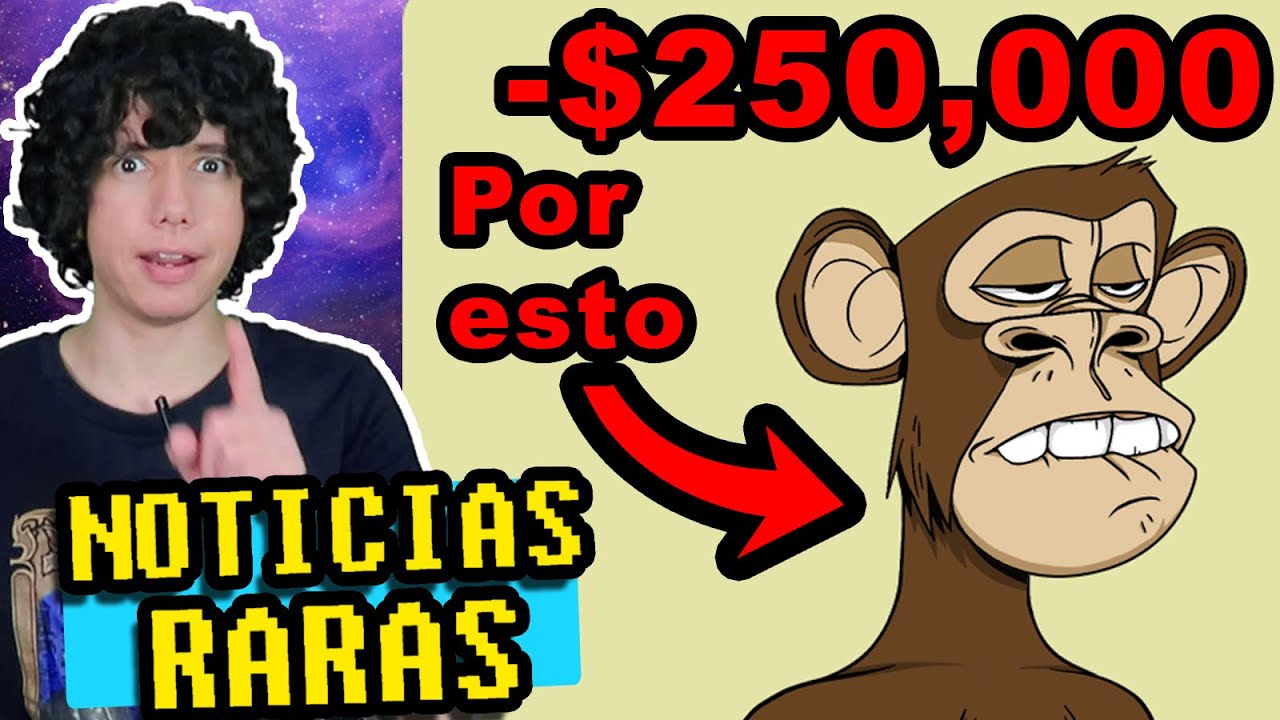 EL MUNDO ESTÁ LOCO - Hombre pierde miles de dólares por culpa de un NFT ...