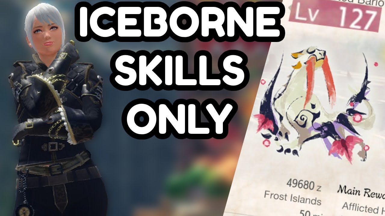 Fighting Anomaly Monsters With Skills From Iceborne In Monster Hunter ...