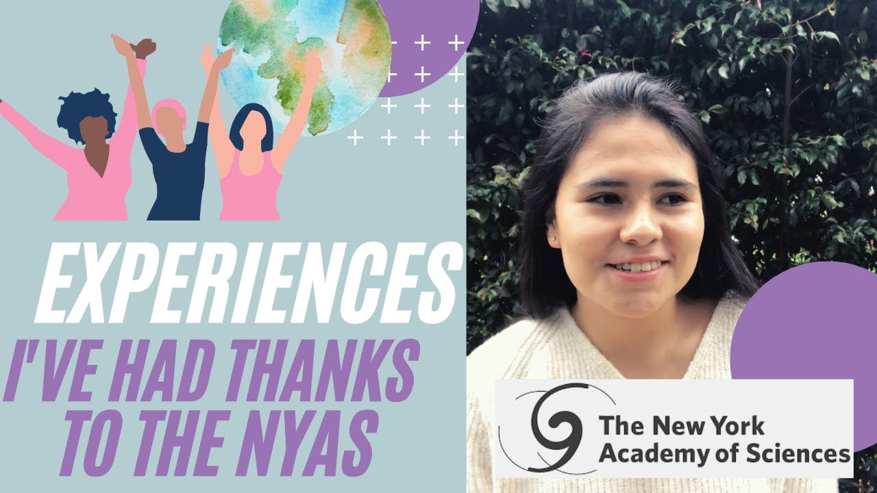 Experiences I've had thanks to the New York Academy of Sciences - YouTube
