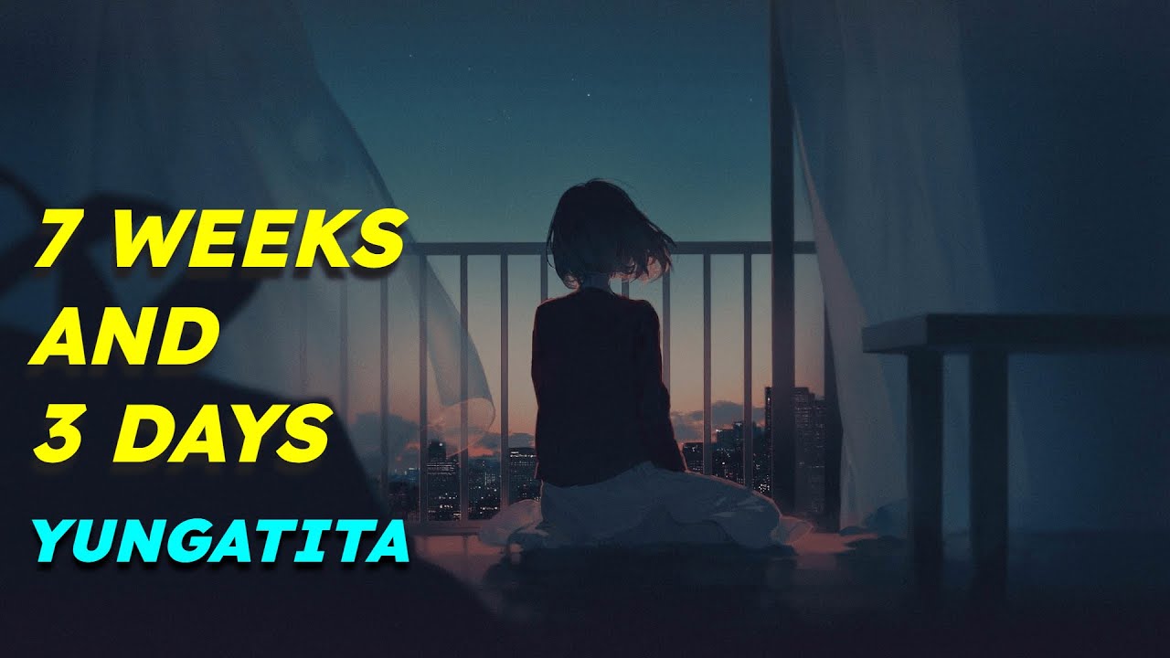Yungatita, 7 weeks and 3 days || Sub. Español + Lyrics - YouTube