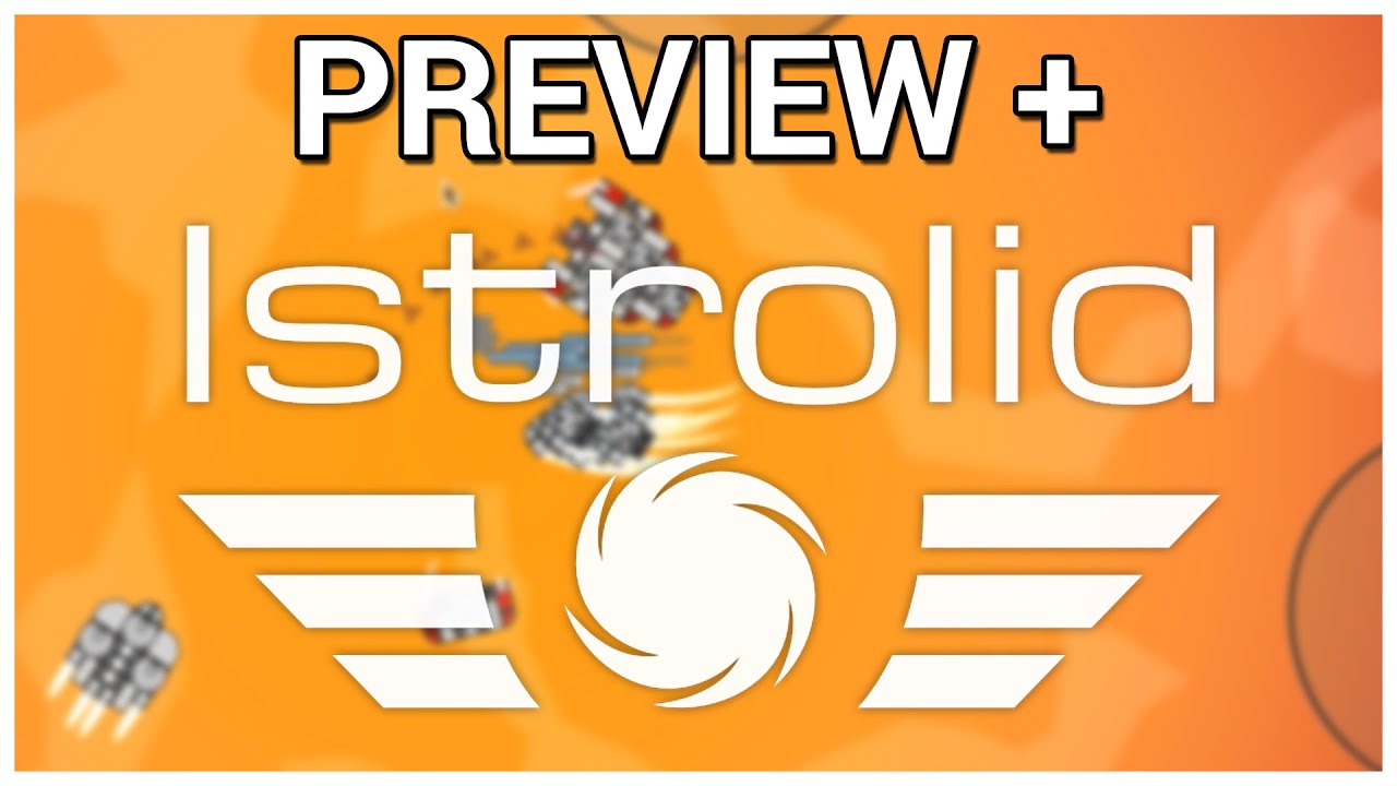 Preview + Istrolid [Beta] - YouTube