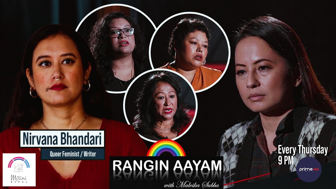 Sex, Gender and Sexuality in RANGIN AAYAM with Malvika Subba | Episode ...