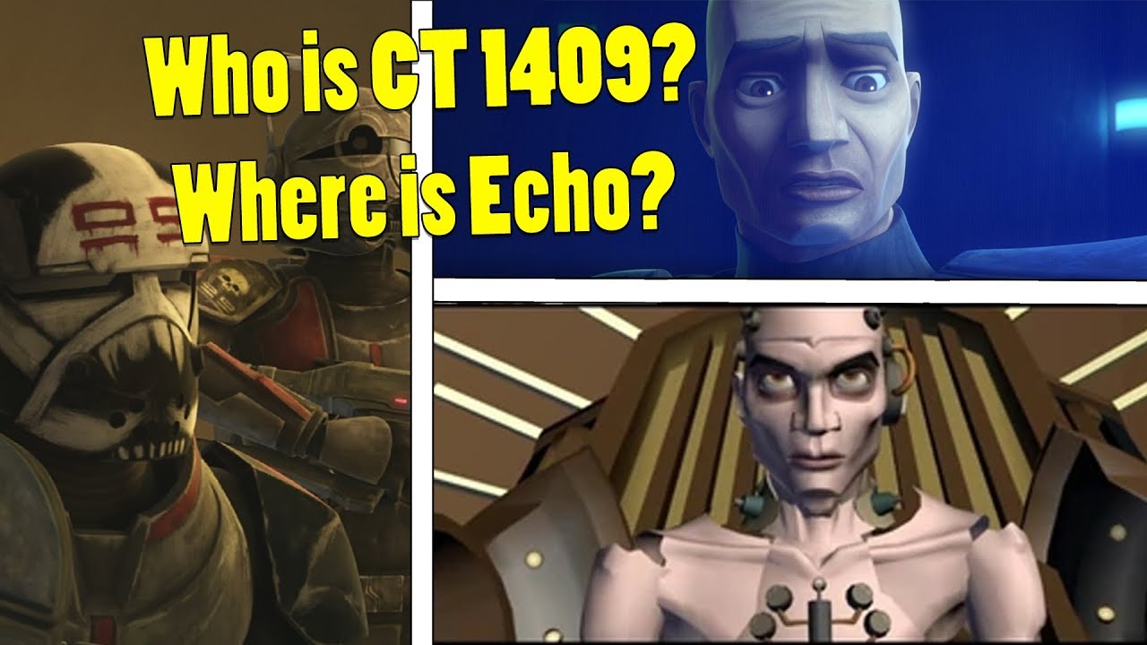 Star Wars The Clone Wars: Who Is CT 1409? Season 7 Episode 1 ECHO ...