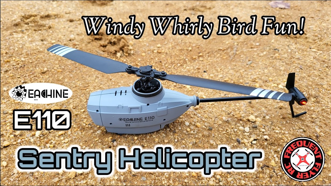 Eachine E110 Sentry Helicopter Fun Open Field Park Flight - YouTube