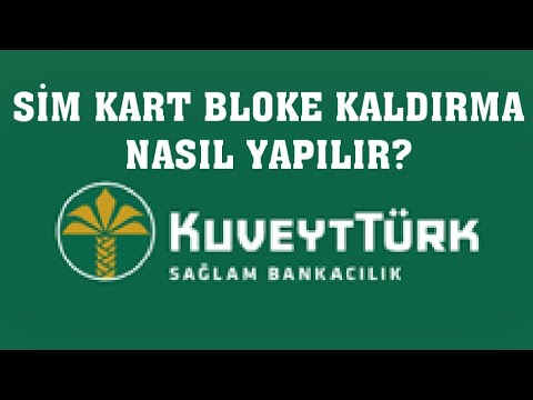 Kuveyt Türk Sim Kart Bloke Kaldırma