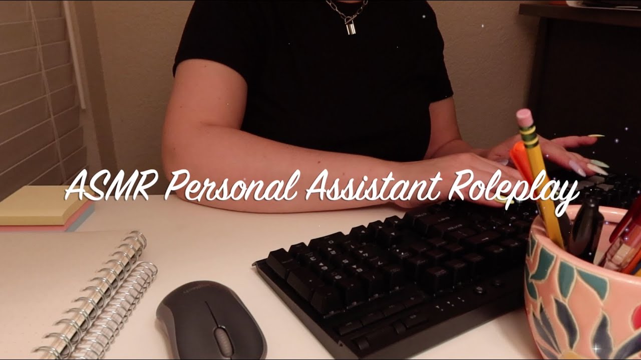 ASMR Personal Assistant Roleplay | Soft-Spoken, Typing, Paper Sounds ...