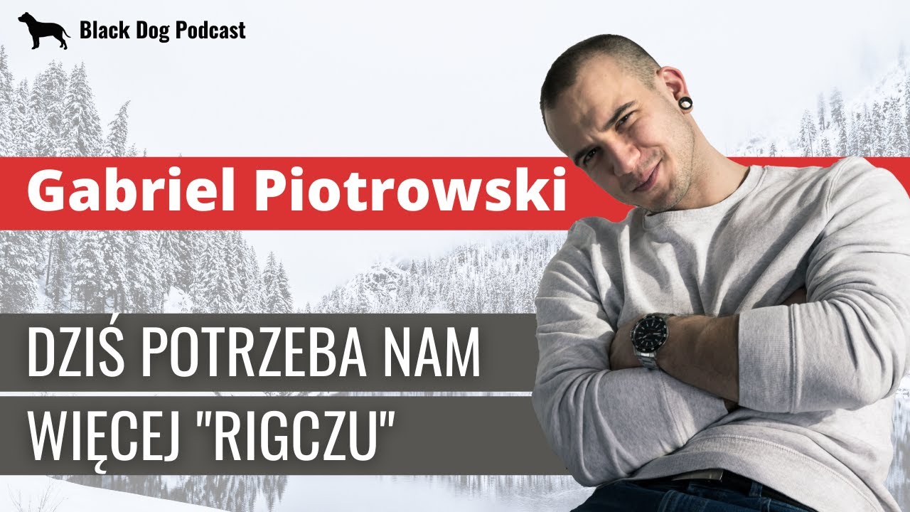 Gabriel Piotrowski - Przemiana, Rozwój i Troska o Ciało |Aby Żyło się ...