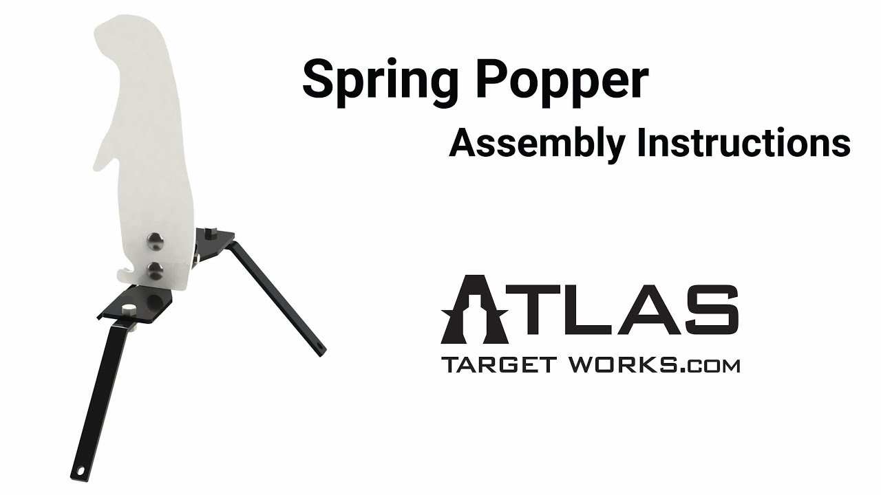 AR500 Spring Popper - Assembly Instructions - Atlas Target Works - YouTube