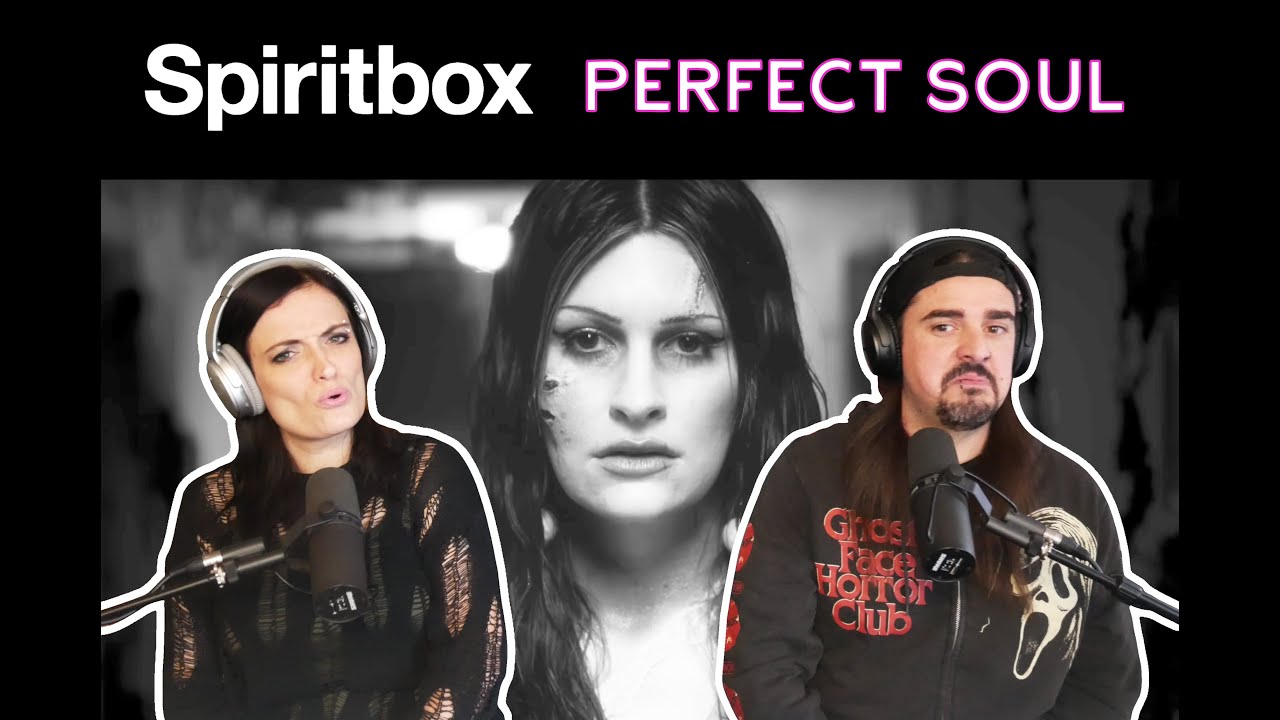 Spiritbox – Perfect Soul (Reaction) - YouTube