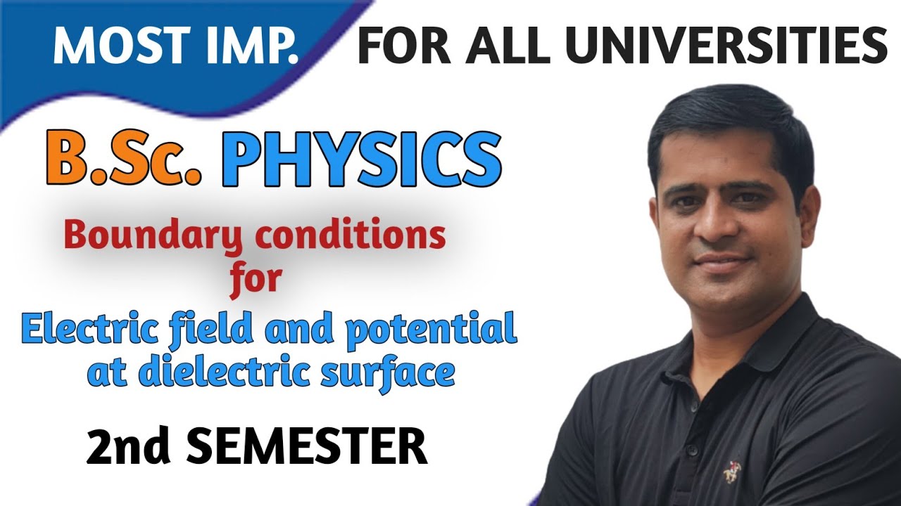Boundary conditions for Electric field and potential at dielectric ...