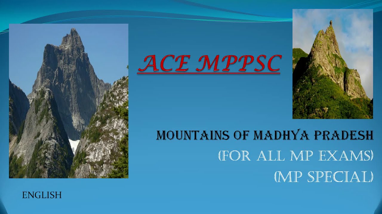 MOUNTAINS OF MADHYA PRADESH/ MPPSC, VYAPAM - YouTube