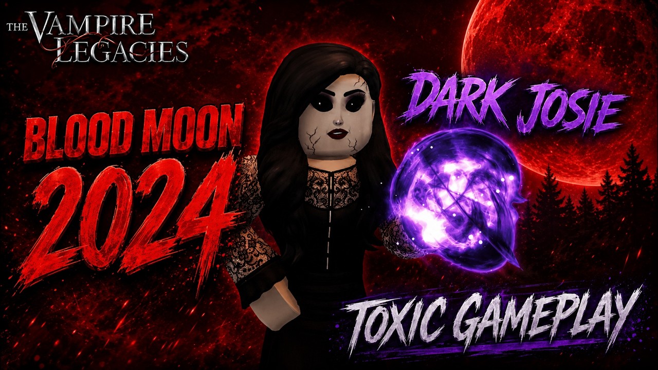 DARK JOSIE GAMEPLAY BUT WE'RE TOXIC | THE VAMPIRE LEGACIES 2 | ROBLOX ...