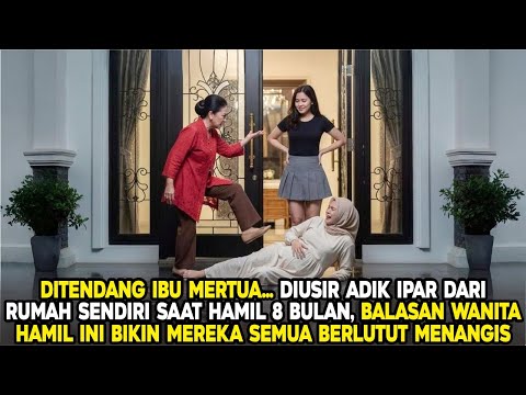 VIRAL❗❗ DITENDANG IBU MERTUA DISUIR ADIK IPAR DI RUMAH SENDIRI SAAT AKU SEDANG HAMIL, ADA PEMBALASAN