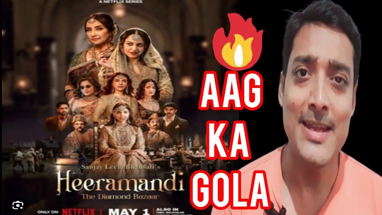 HEERAMANDI REVIEW | BY SHIRISH | MANISHA KOIRALA | SONAKSHI SINHA ...