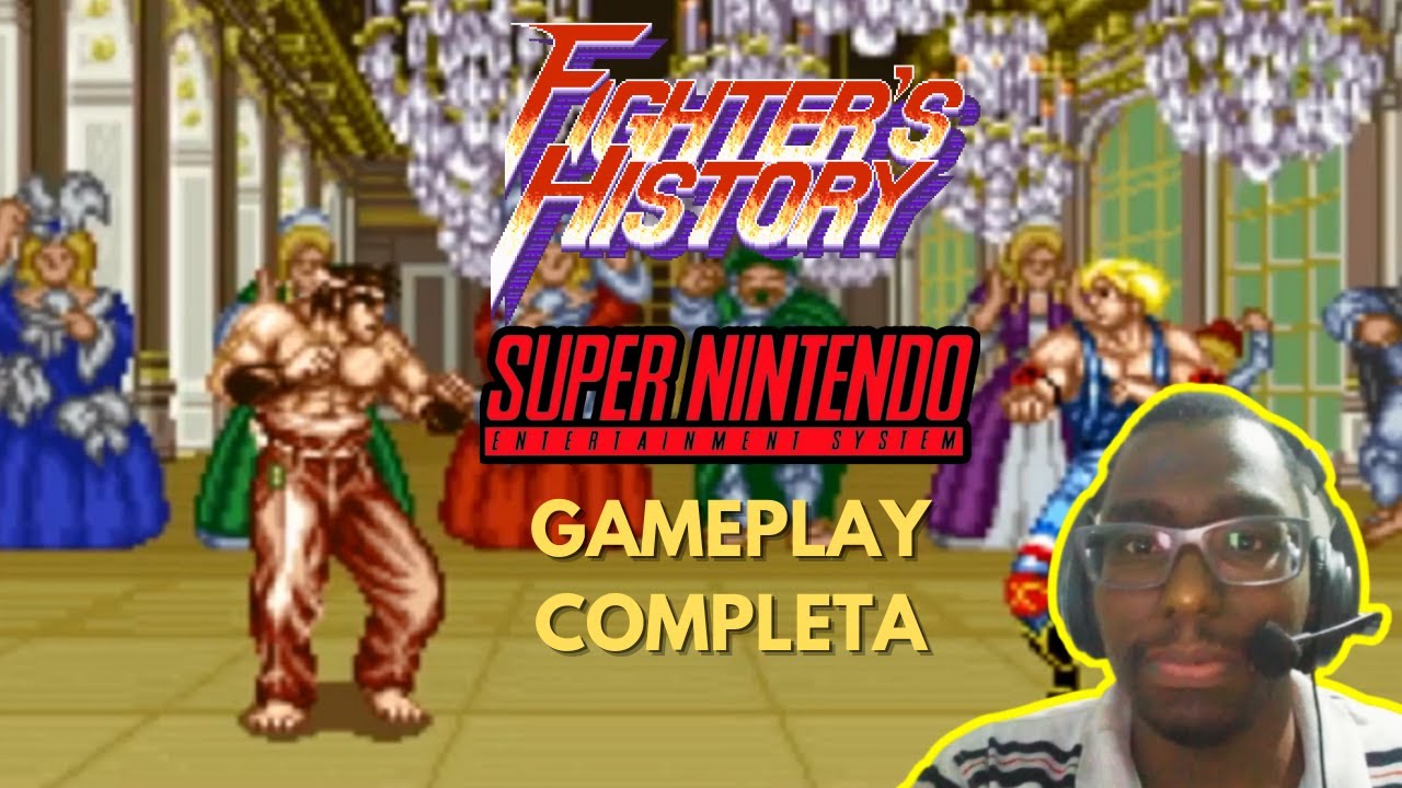 FIGHTER´S HISTORY (SNES) - Gameplay Completa #97 - YouTube