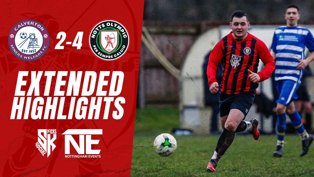 Notts Olympic win away at Calverton Miners Welfare | CMWFC 2-4 NOFC ...