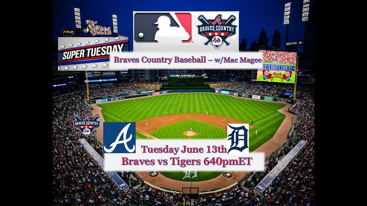 Atlanta Braves vs Detroit Tigers 6/13/23 day LIVE Stream MLB Play-By ...