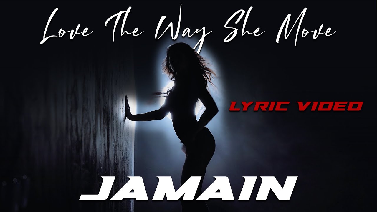 Love The Way She Move (Official Lyric Video) - YouTube