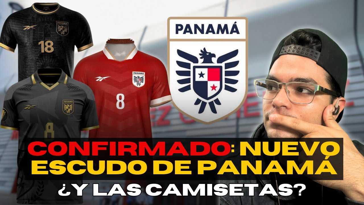 💣 NUEVO ESCUDO DE PANAMÁ 🇵🇦 | ¿LAS CAMISETAS SON OFICIALES? 🤔 - YouTube